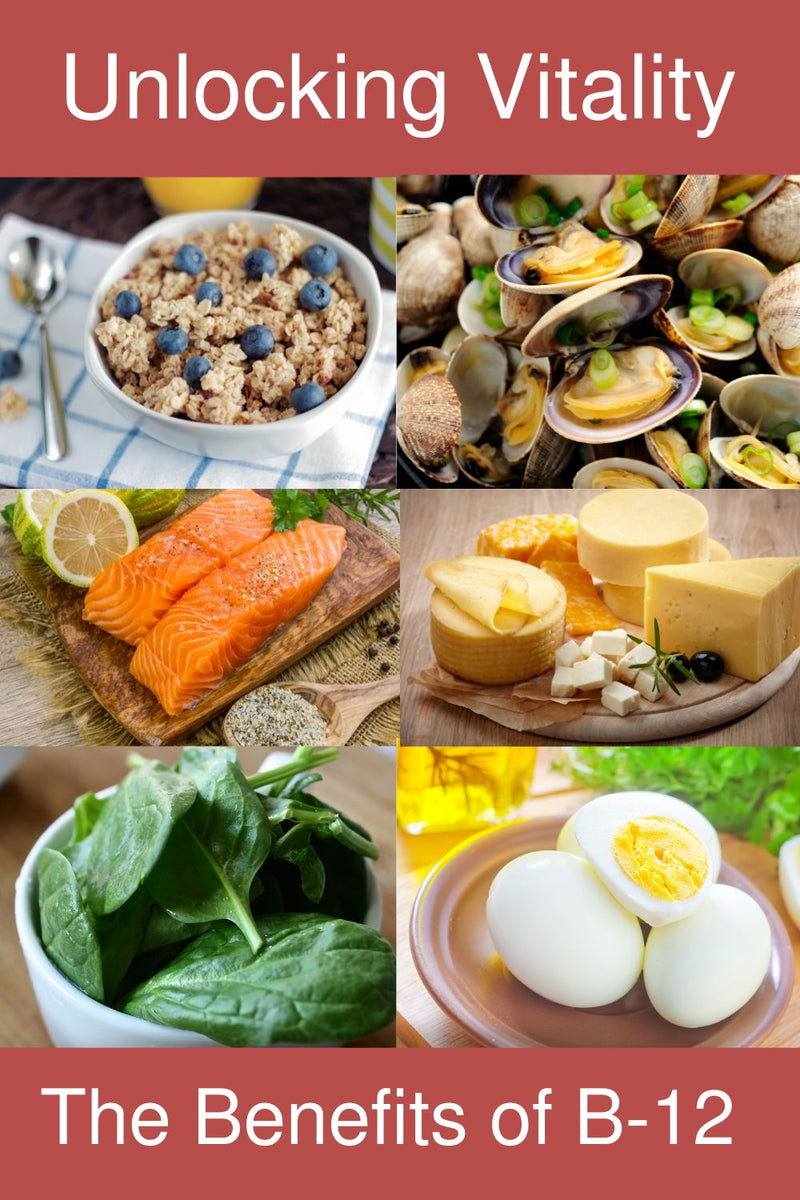 Unlocking Vitality: The Benefits of B-12 Supplementation for Optimal H ...